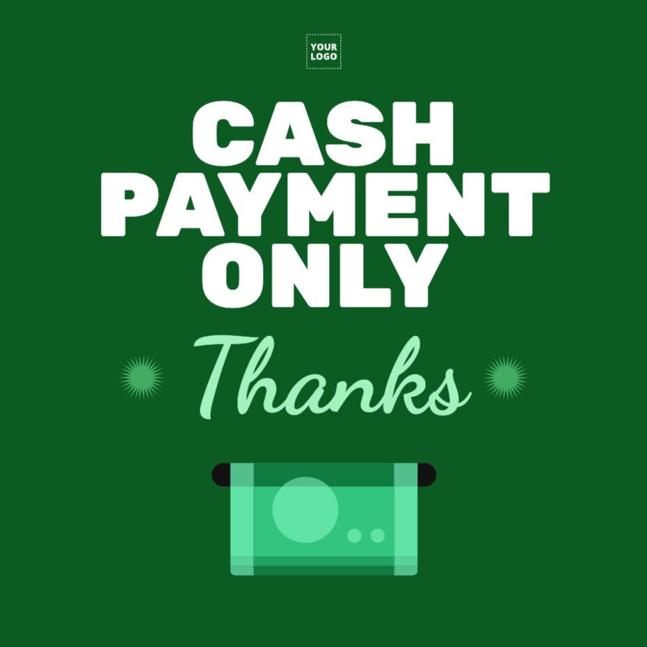 Customizable cash-only payment sign templates