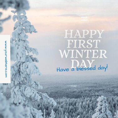 Editable images to welcome the First Day of Winter