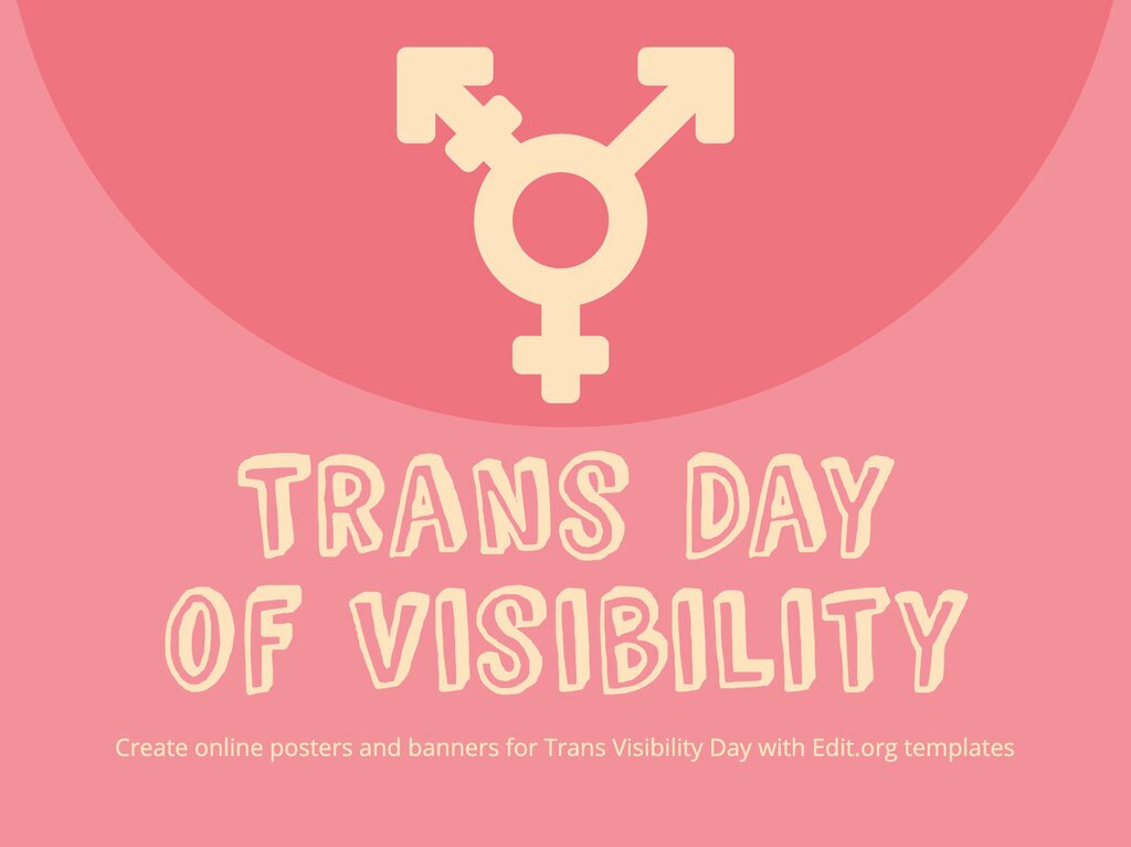 Posters for International Transgender Day of Visibility