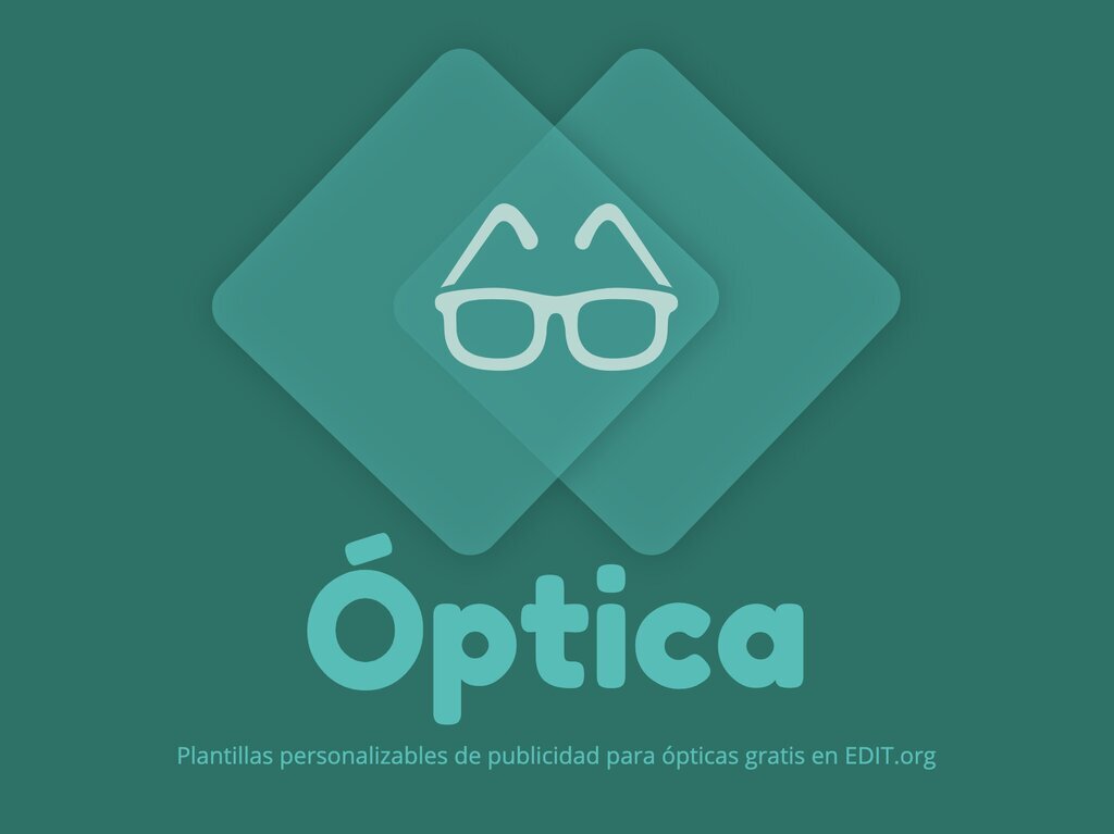 Diseña Publicidad para Ópticas con plantillas editables