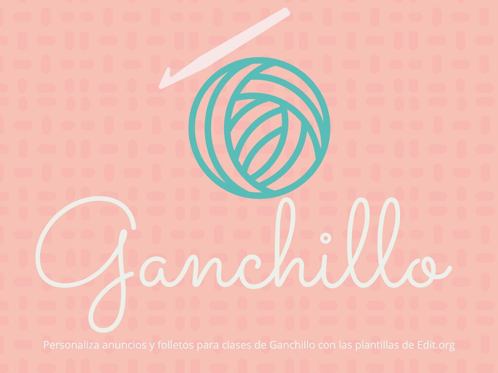 Edita pósters de Clases de Ganchillo con plantillas online