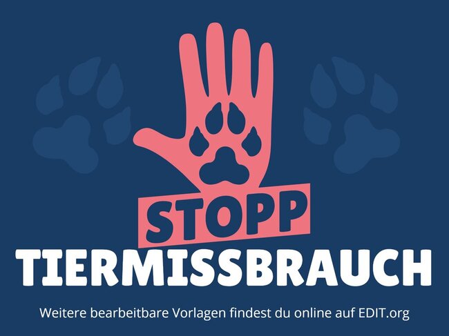 Stoppt Tierquälerei Vorlagen zum Ausdrucken