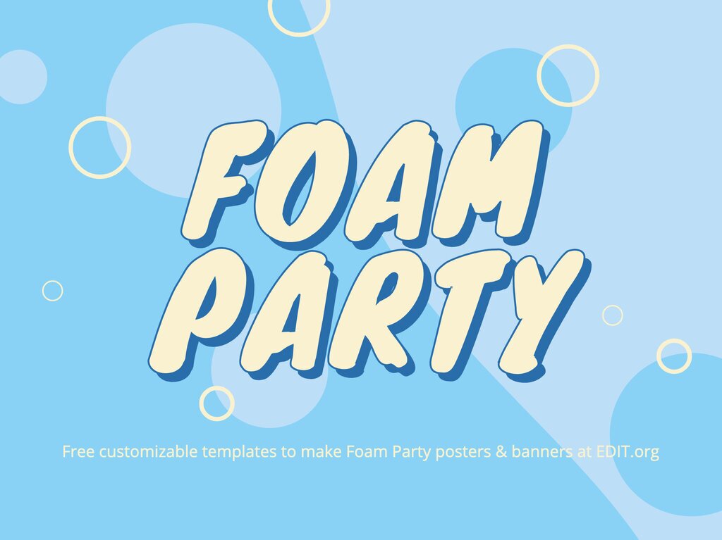Create Foam Party Flyers with Editable Templates